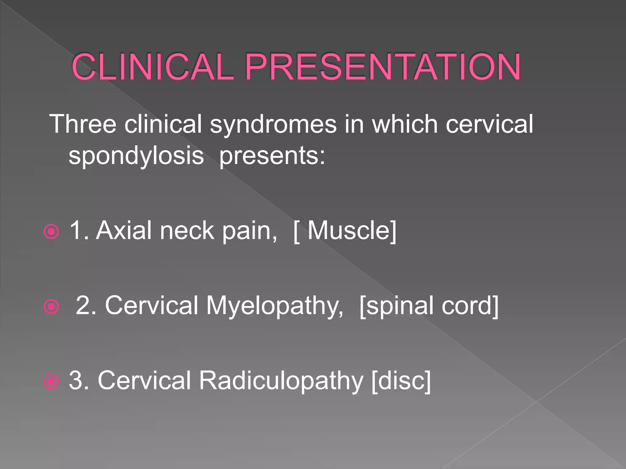 Cervical spondylosis.pptx