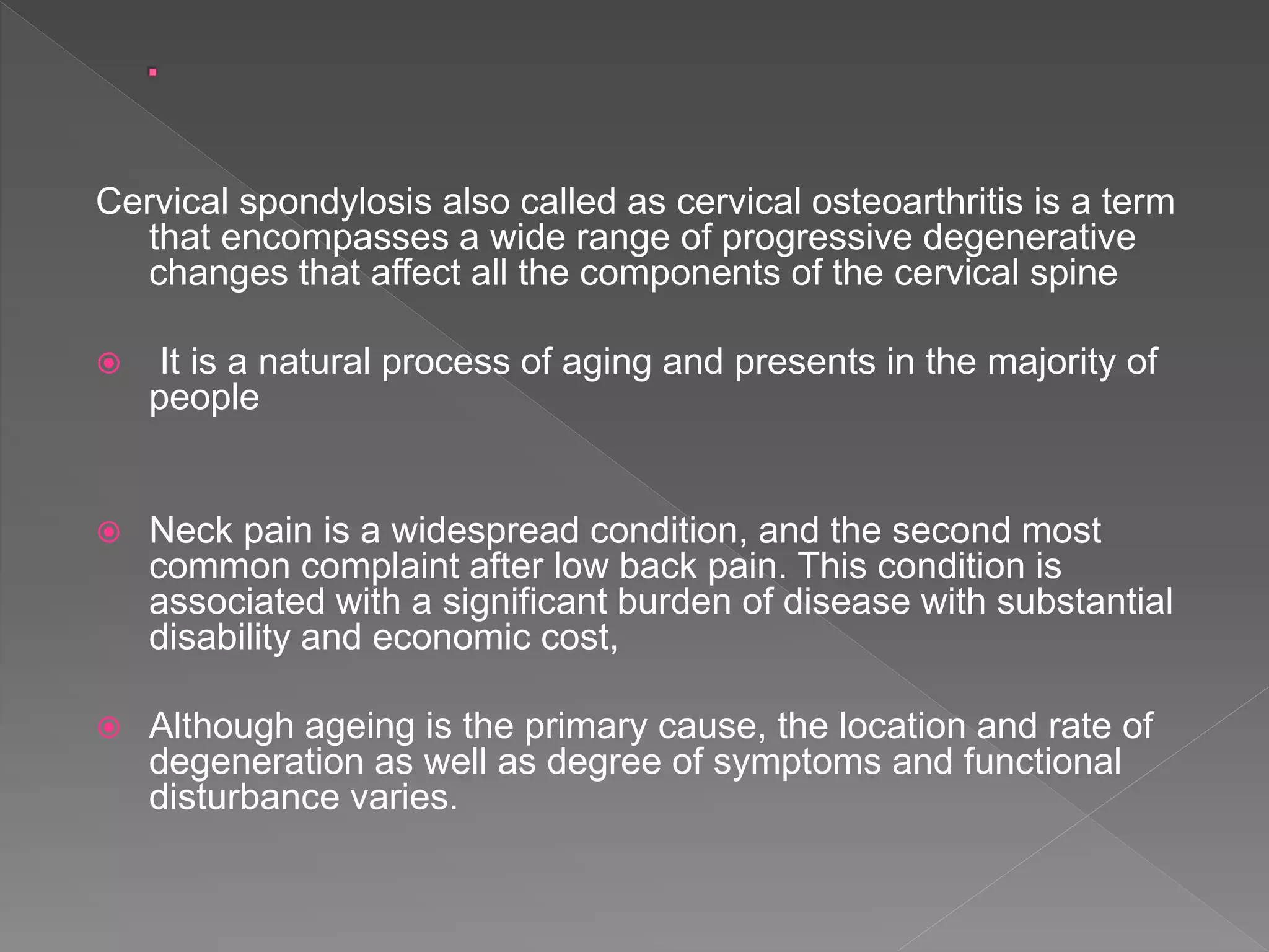 Cervical spondylosis.pptx
