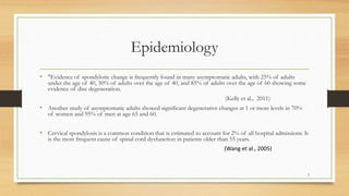 Cervical spondylosis; Physiotherapy approach | PPTX