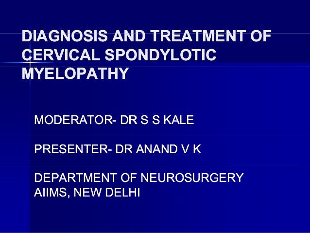 Cervical Spondylotic Myelopathy