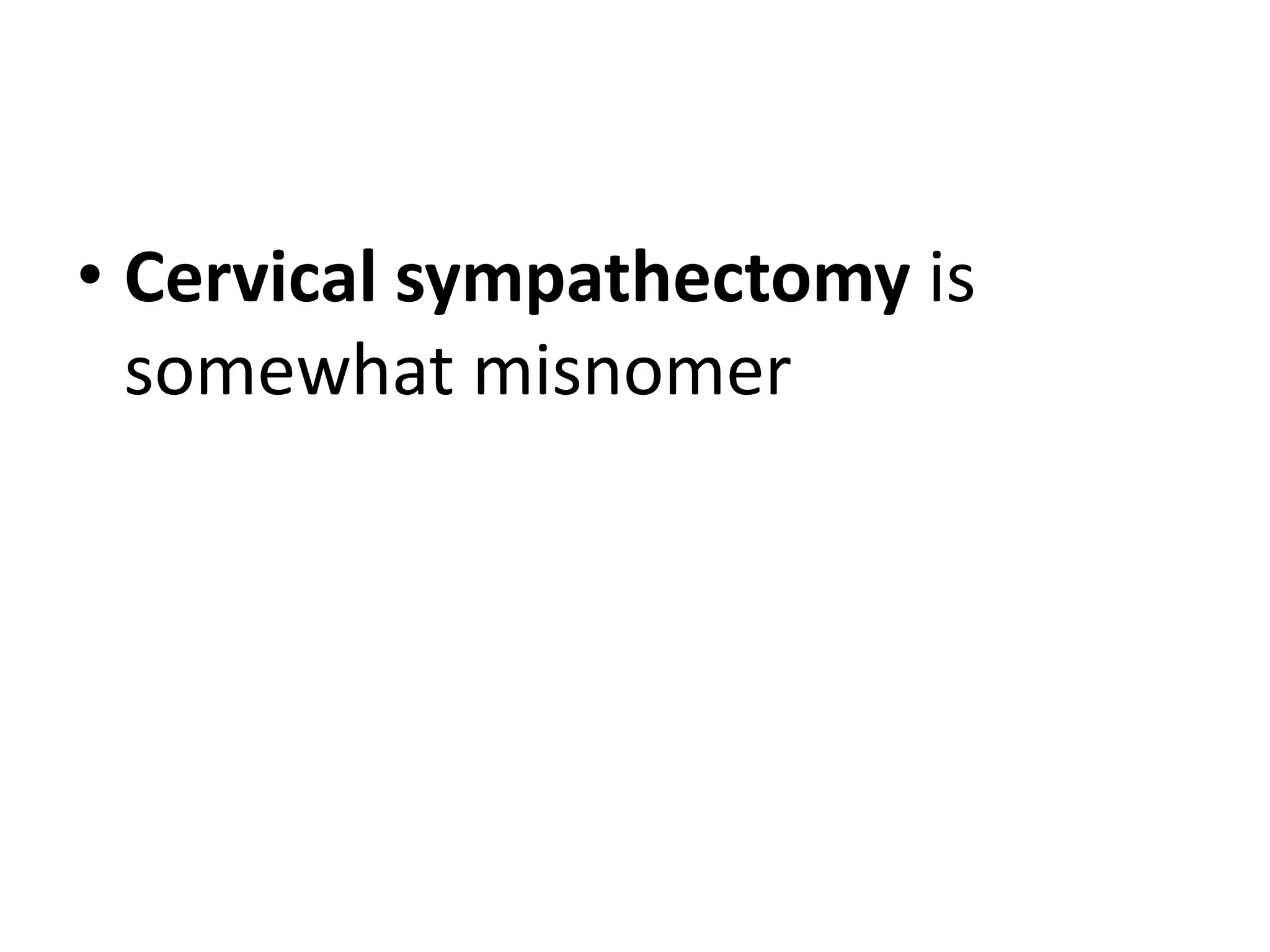Cervical sympathectomy | PPTX