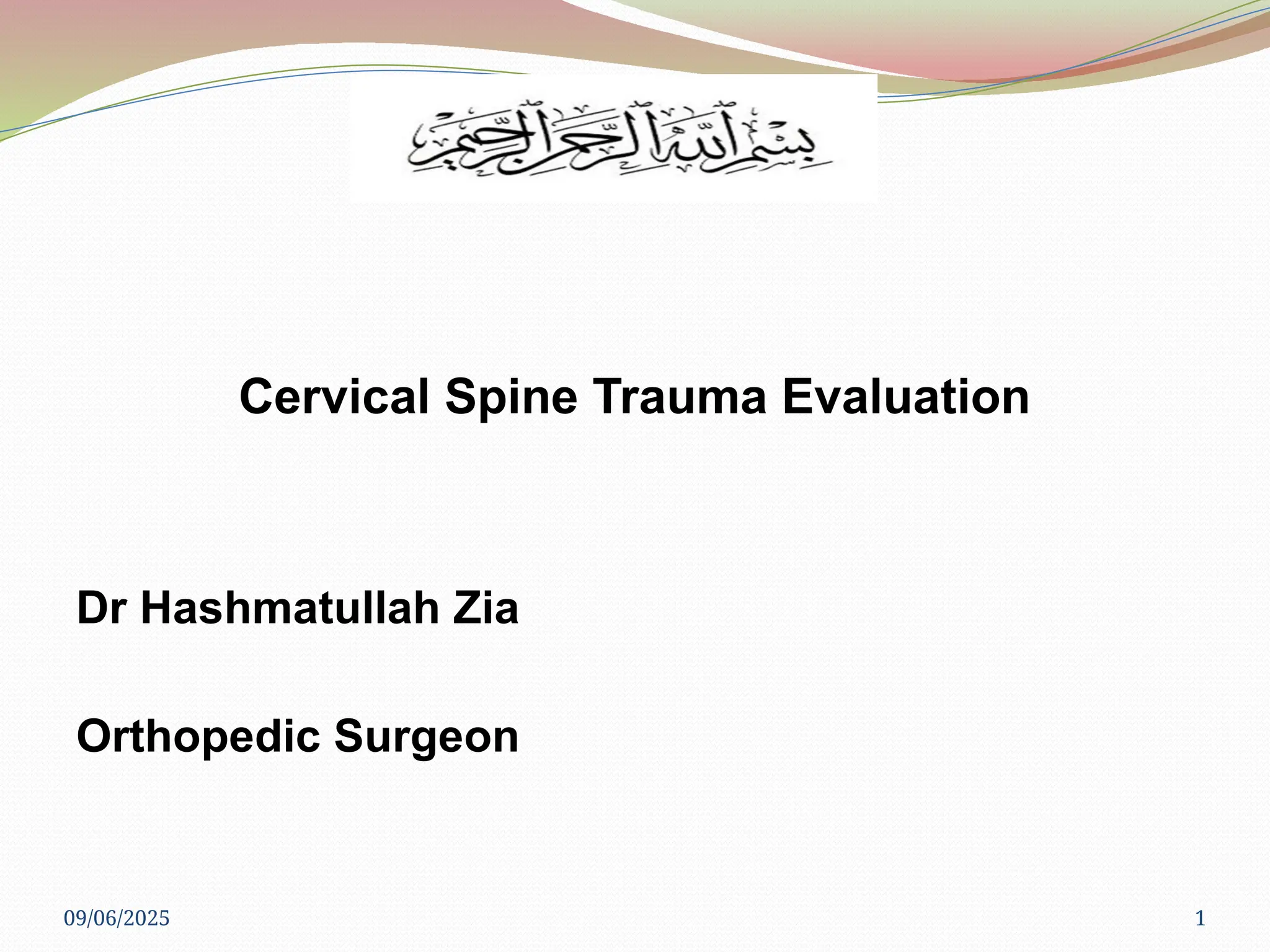 Cervical Trauma evaluation.pptxDr Hashmatullah Zia MS ortho and ...