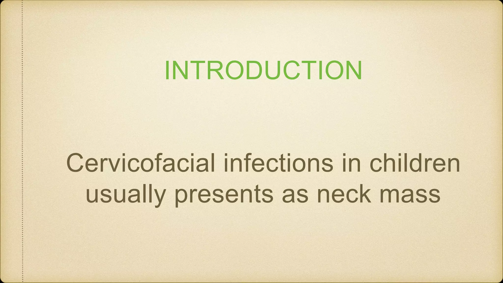 Cervicofacial infection | PPTX