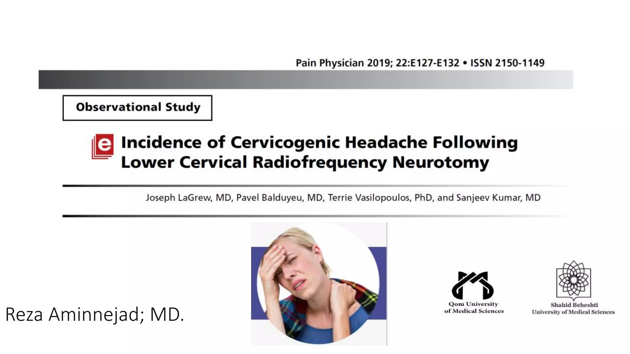 Cervicogenic Headache Following Lower Cervical RF Neurotomy | PPTX