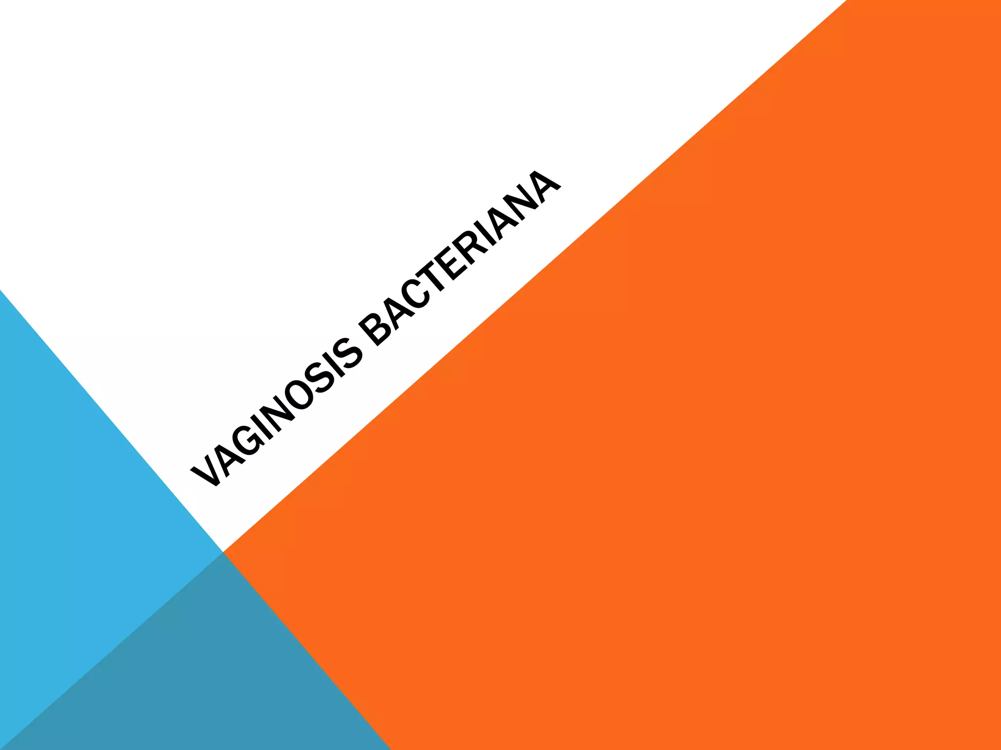 Cervico vaginitis y bartholinitis | PPT