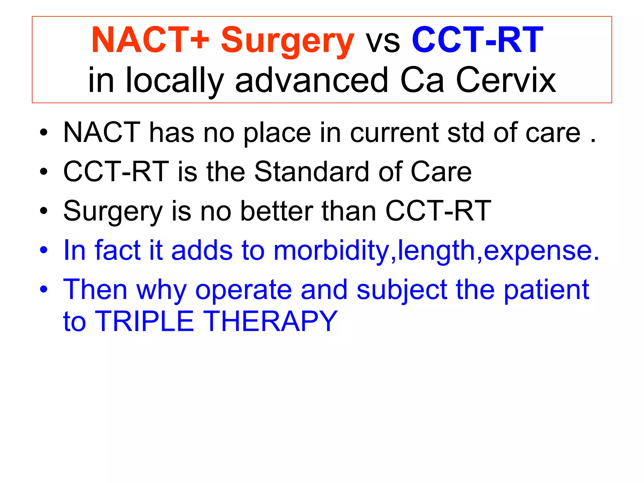Cancer Cervix- NACT vs RT+CCT | PPT