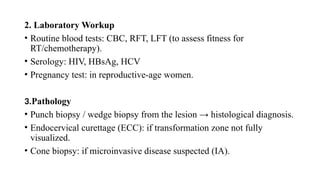 Anatomy of cervix and cervical cancer workup | PPTX