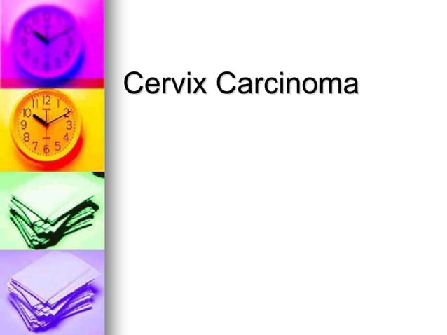 Cervix Carcinoma Cervix Carcinoma Cervix Carcinoma Ppt Cancer Diseases And Conditions