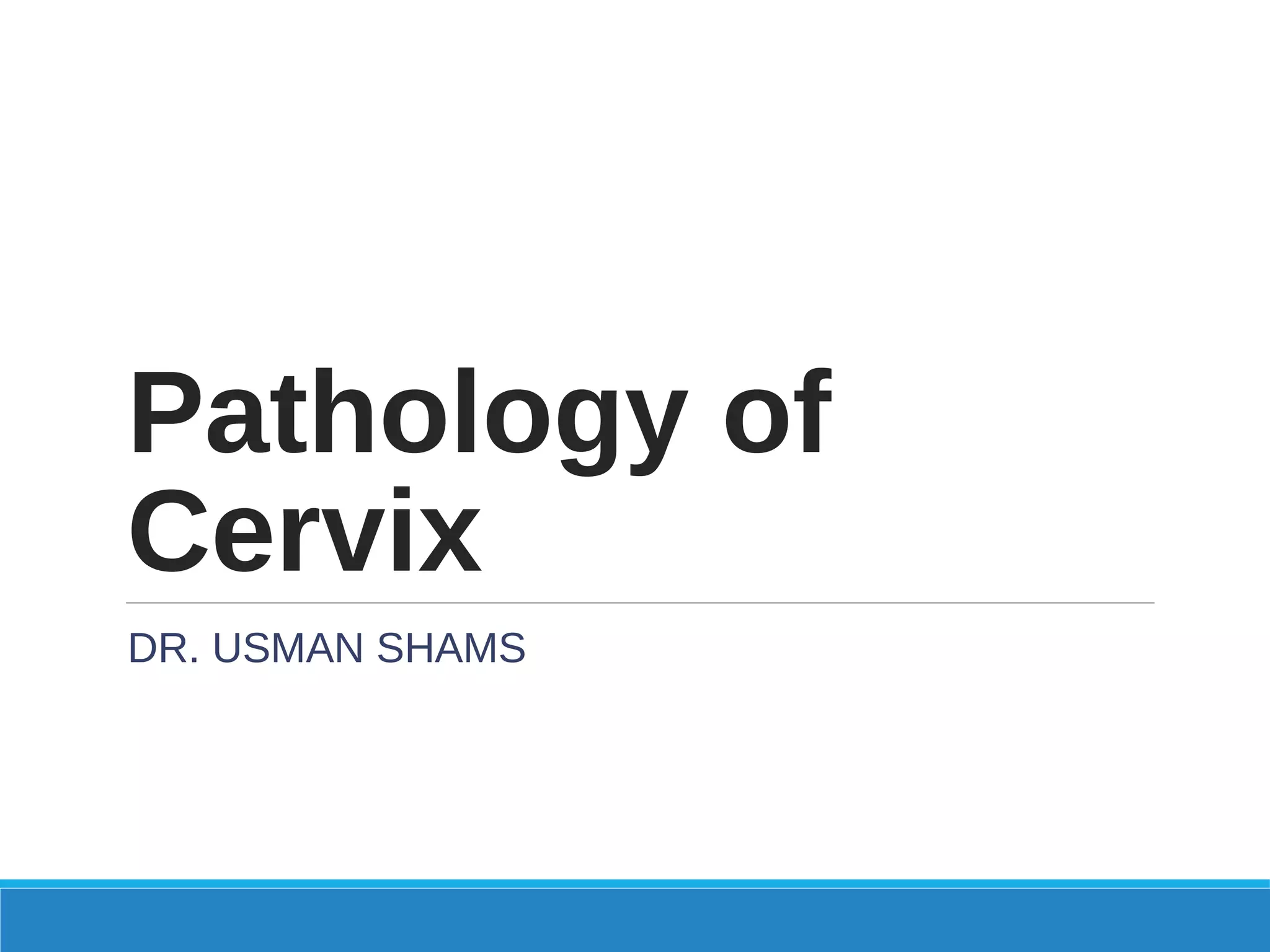 Pathology of Cervix | PPT