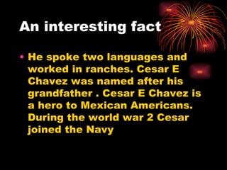Cesar Chavez By Alex And Alejandro | PPT
