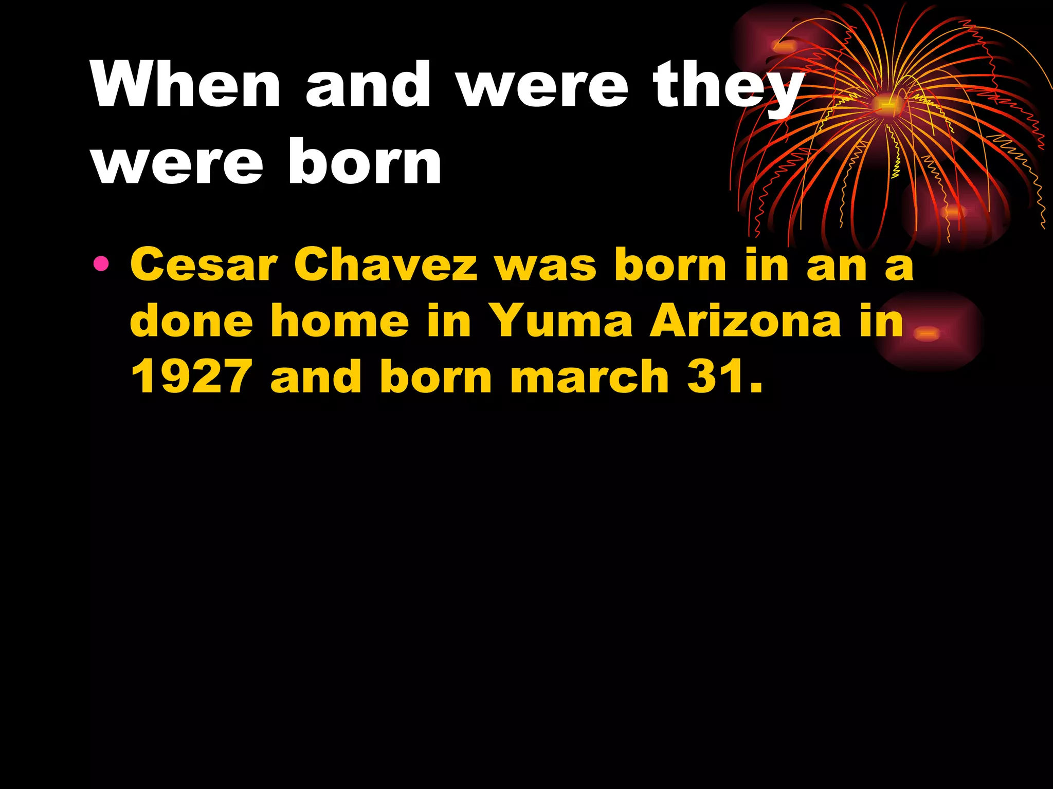 Cesar Chavez By Alex And Alejandro | PPT