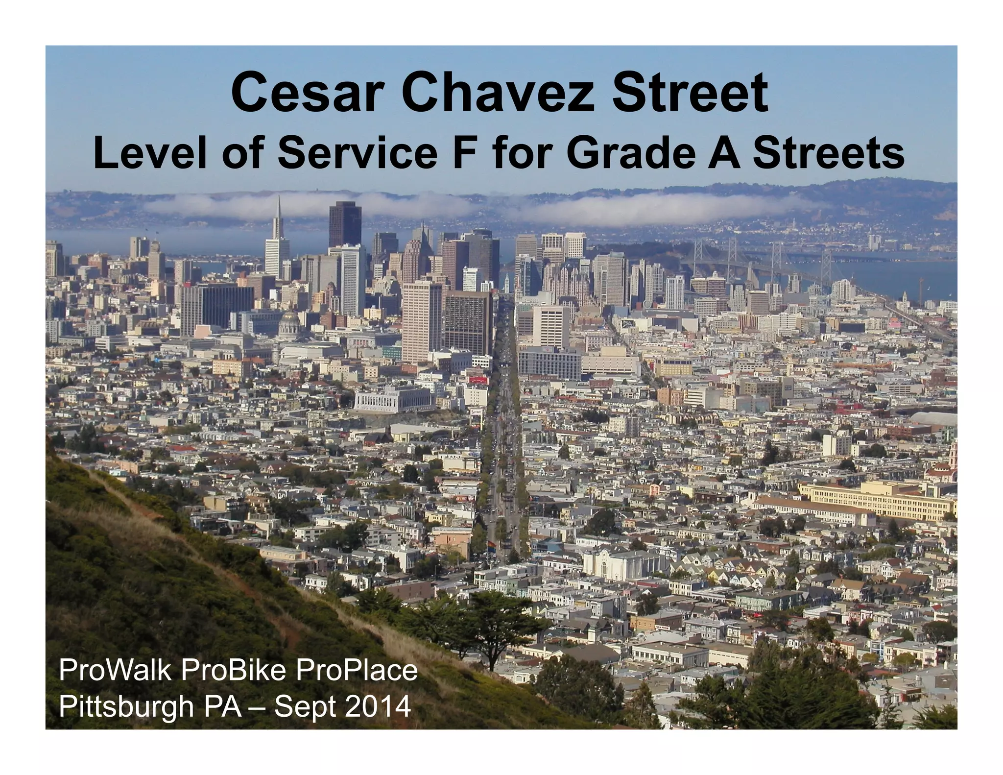Level of Service F for Grade A Streets--Cesar Chavez Street | PDF