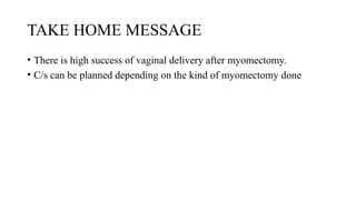 CEASAREAN DELIVERY POST MYOMECTOMY. pptx | PPTX