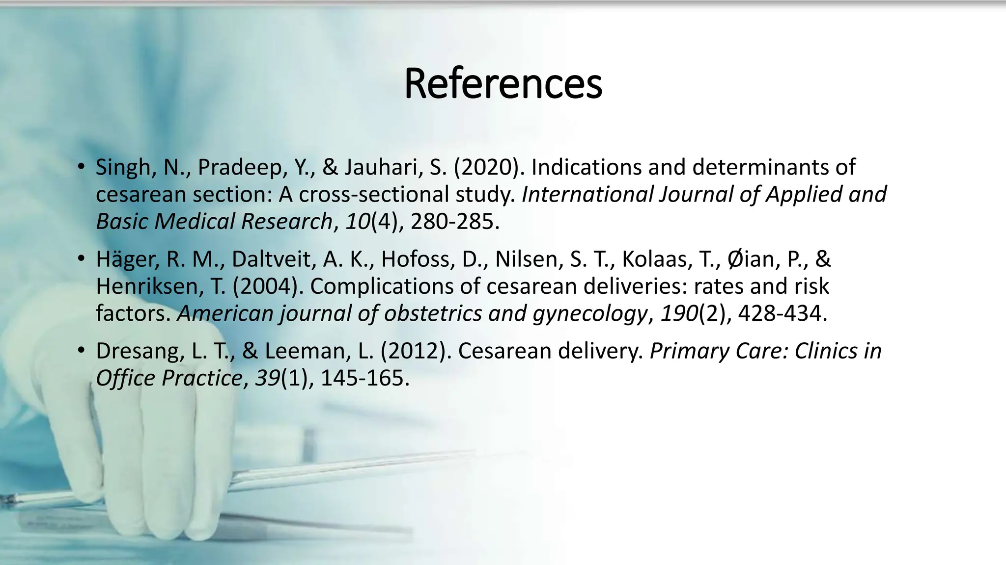 Description of Cesarean section as a surgical procedure including ...