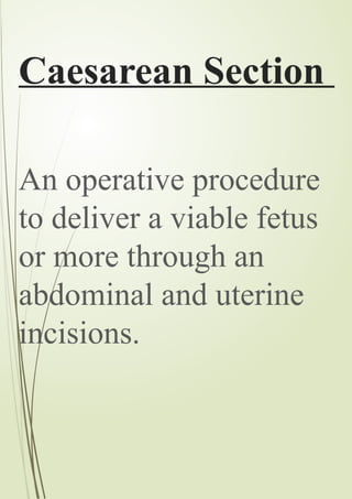 Cesarean section over Labor: indications and advantages | PPTX