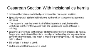Cesarean section and associated surgeries from the same incision | PPT