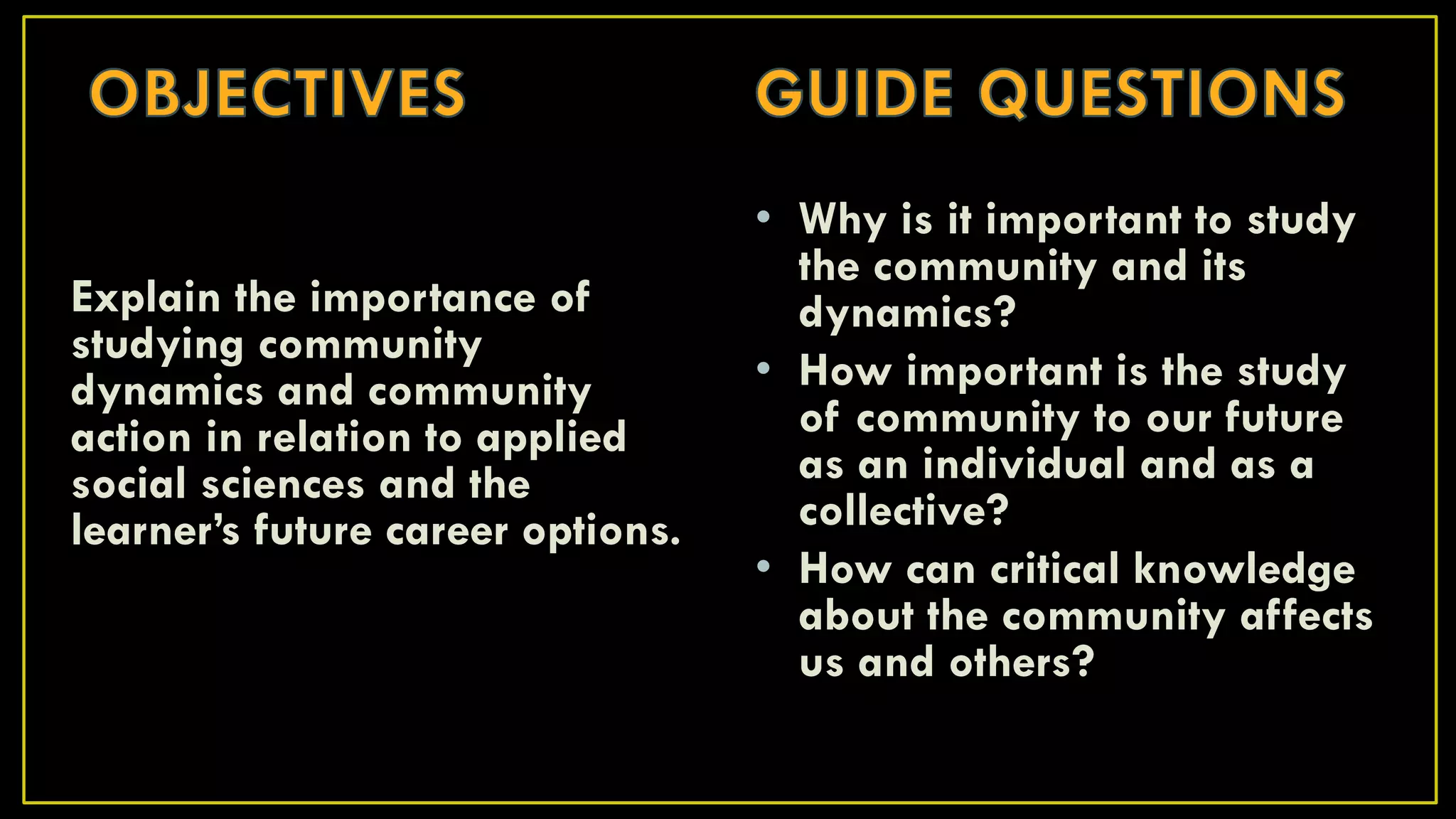 Community Dynamics and Community Actions | PPTX