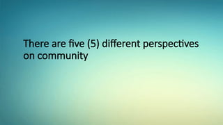 CESC-LESSON-3.pptx community perspective | PPTX