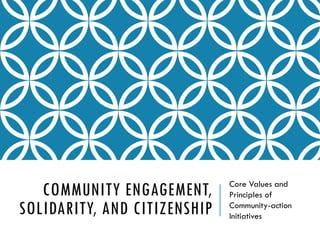 Community Engagement Solidarity and Citizenship | PPTX