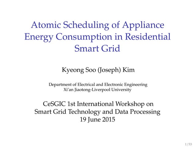Atomic Scheduling of Appliance Energy Consumption in Residential Smart ...