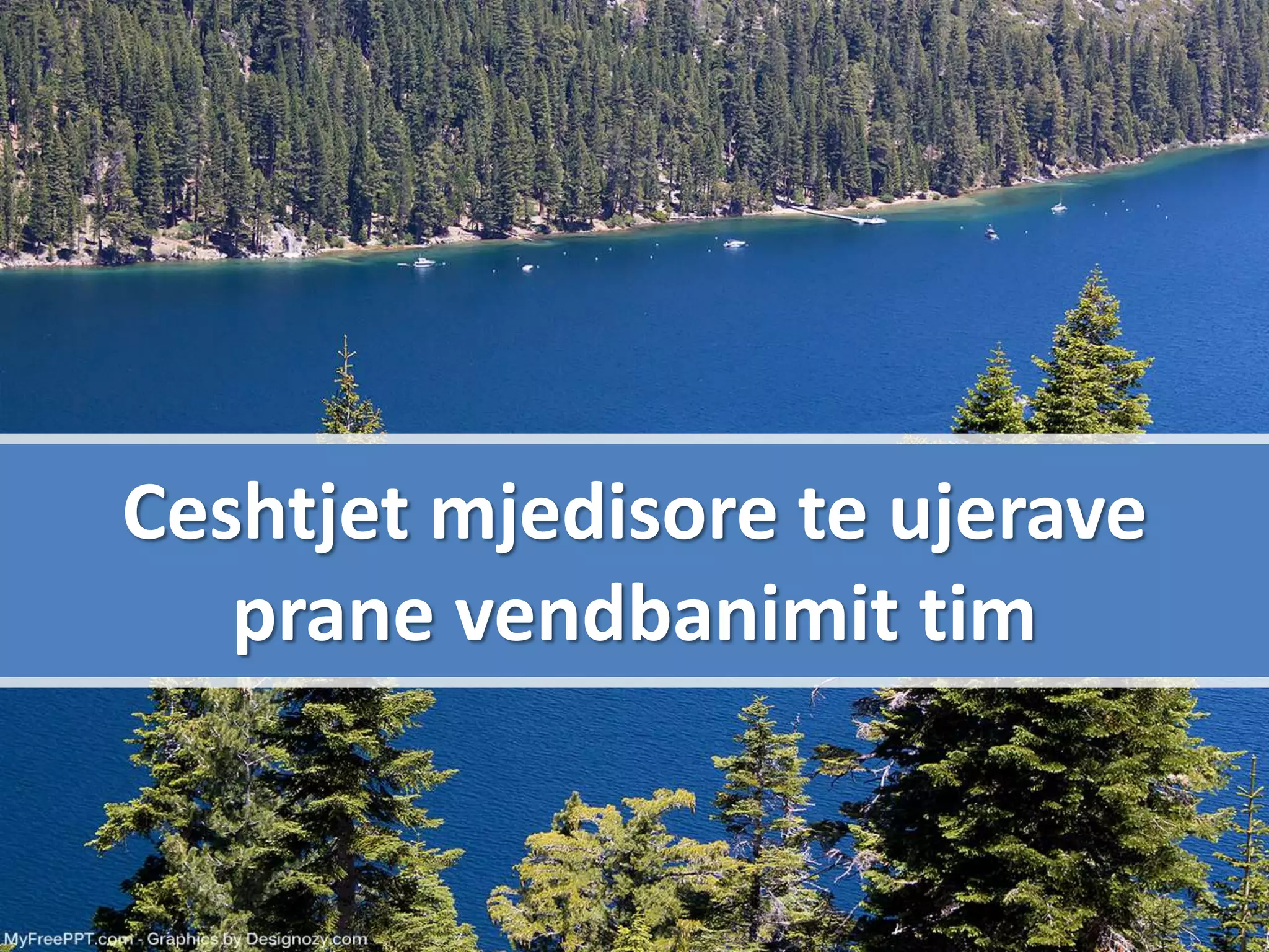 Ceshtjet mjedisore ujore | PPT