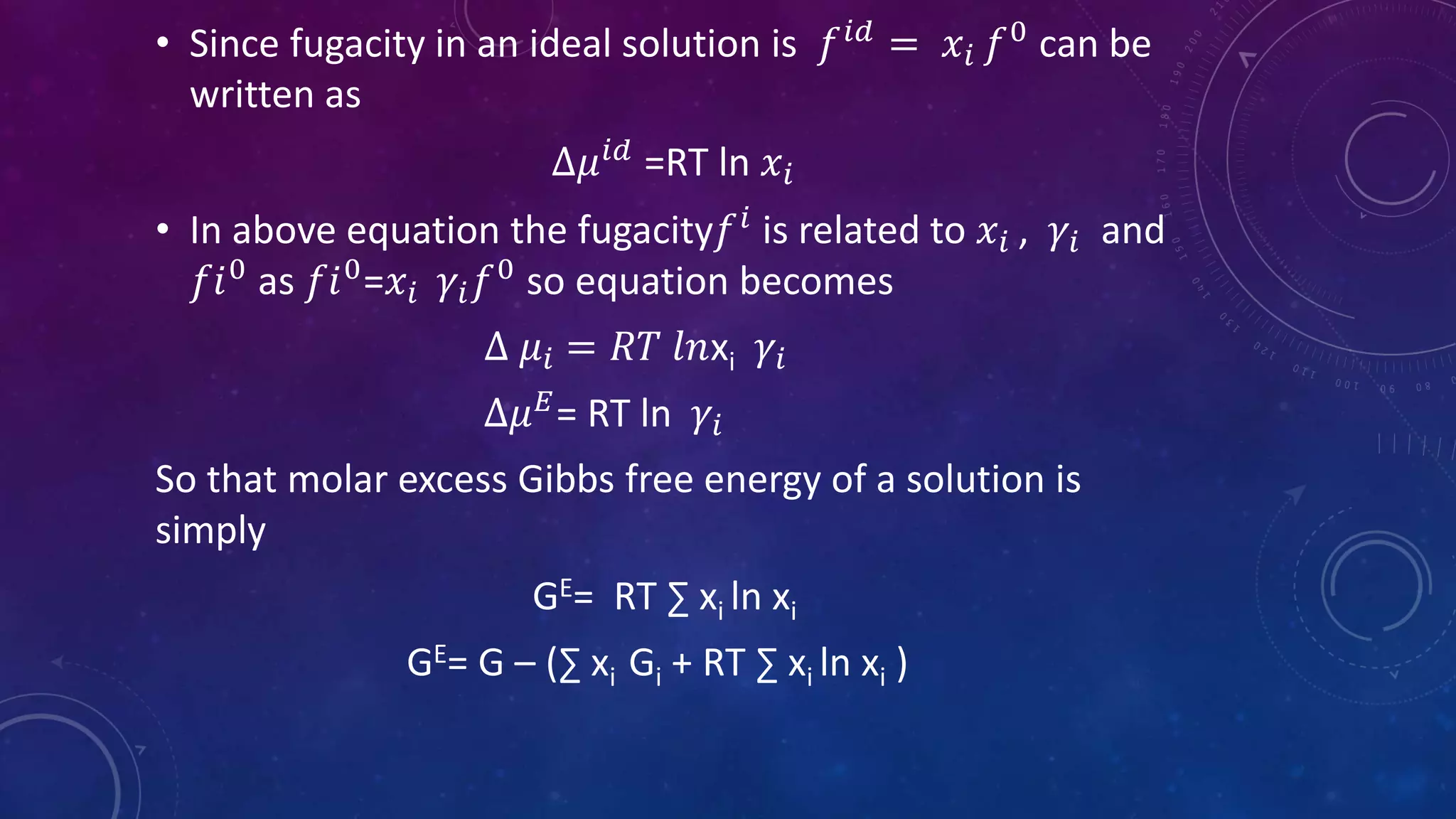 Lewis-Randall Rule ,Excess property,Excess Gibbs Energy &Activity ...