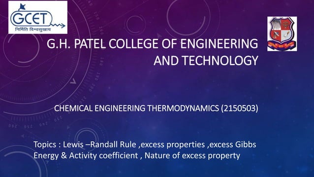 Lewis-Randall Rule ,Excess property,Excess Gibbs Energy &Activity ...