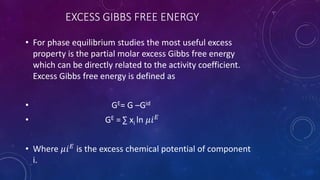 Lewis-Randall Rule ,Excess property,Excess Gibbs Energy &Activity ...