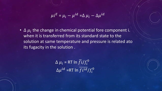 Lewis-Randall Rule ,Excess property,Excess Gibbs Energy &Activity ...