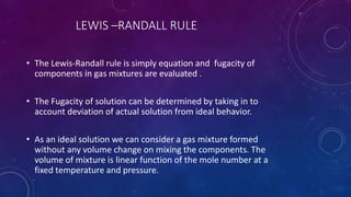Lewis-Randall Rule ,Excess property,Excess Gibbs Energy &Activity ...