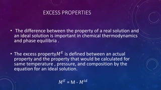 Lewis-Randall Rule ,Excess property,Excess Gibbs Energy &Activity ...