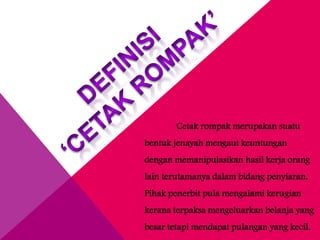 'Cetak rompak’ | PPTX