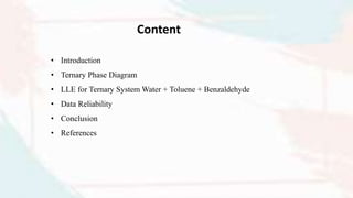 To Generate LLE data for Ternary system | PPT