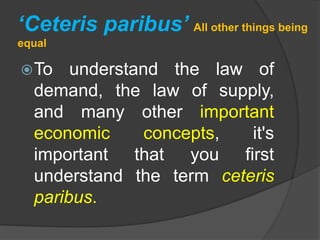 Ceteris paribus 1 | PPTX | Physics | Science