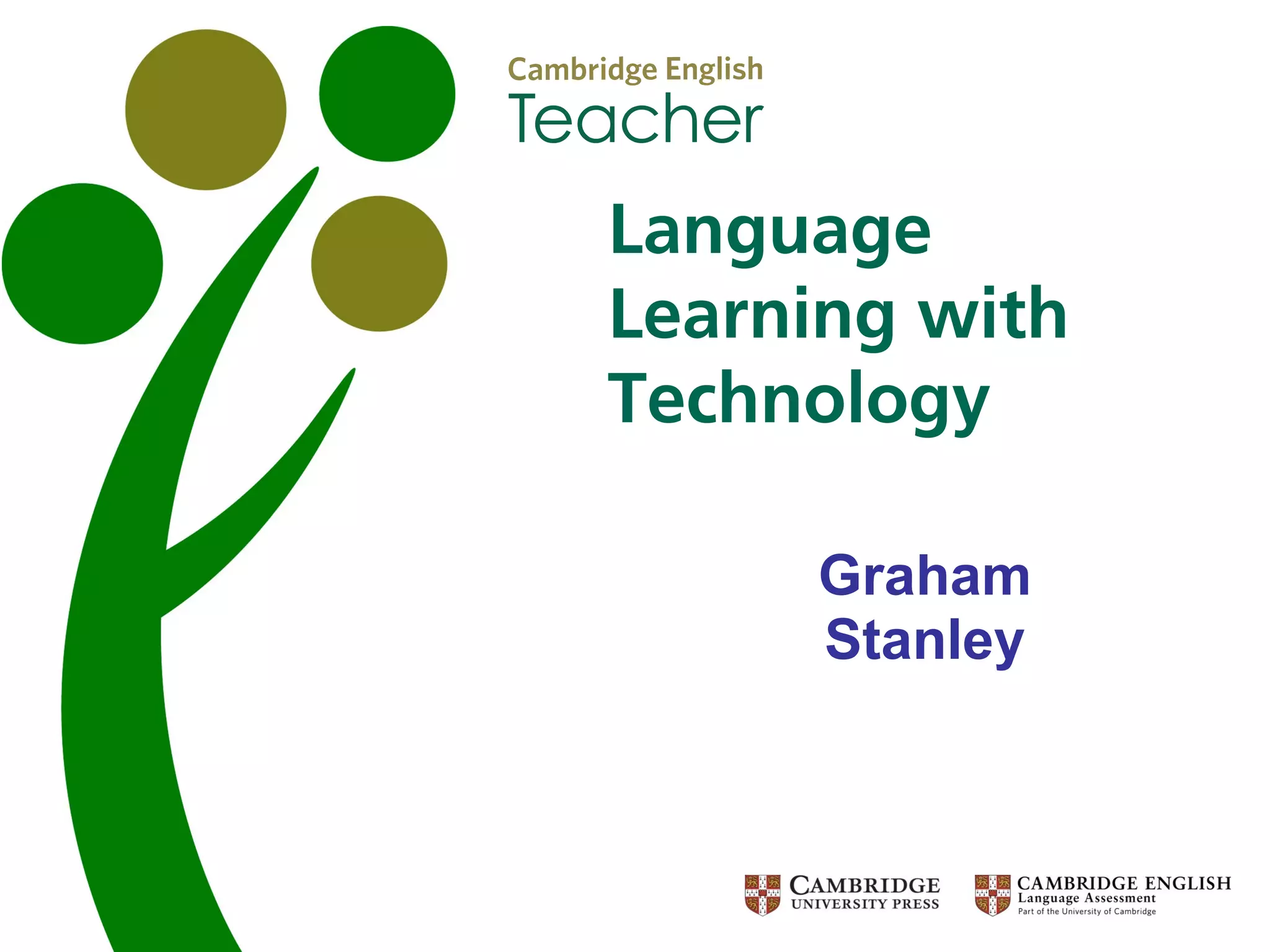 Language Learning with Technology: Good Practice | PPT