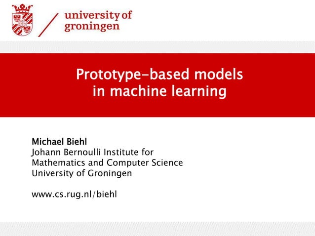 Prototype-based models in machine learning | PPSX