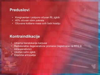Četvorougaona artrodeza ručja | PPT