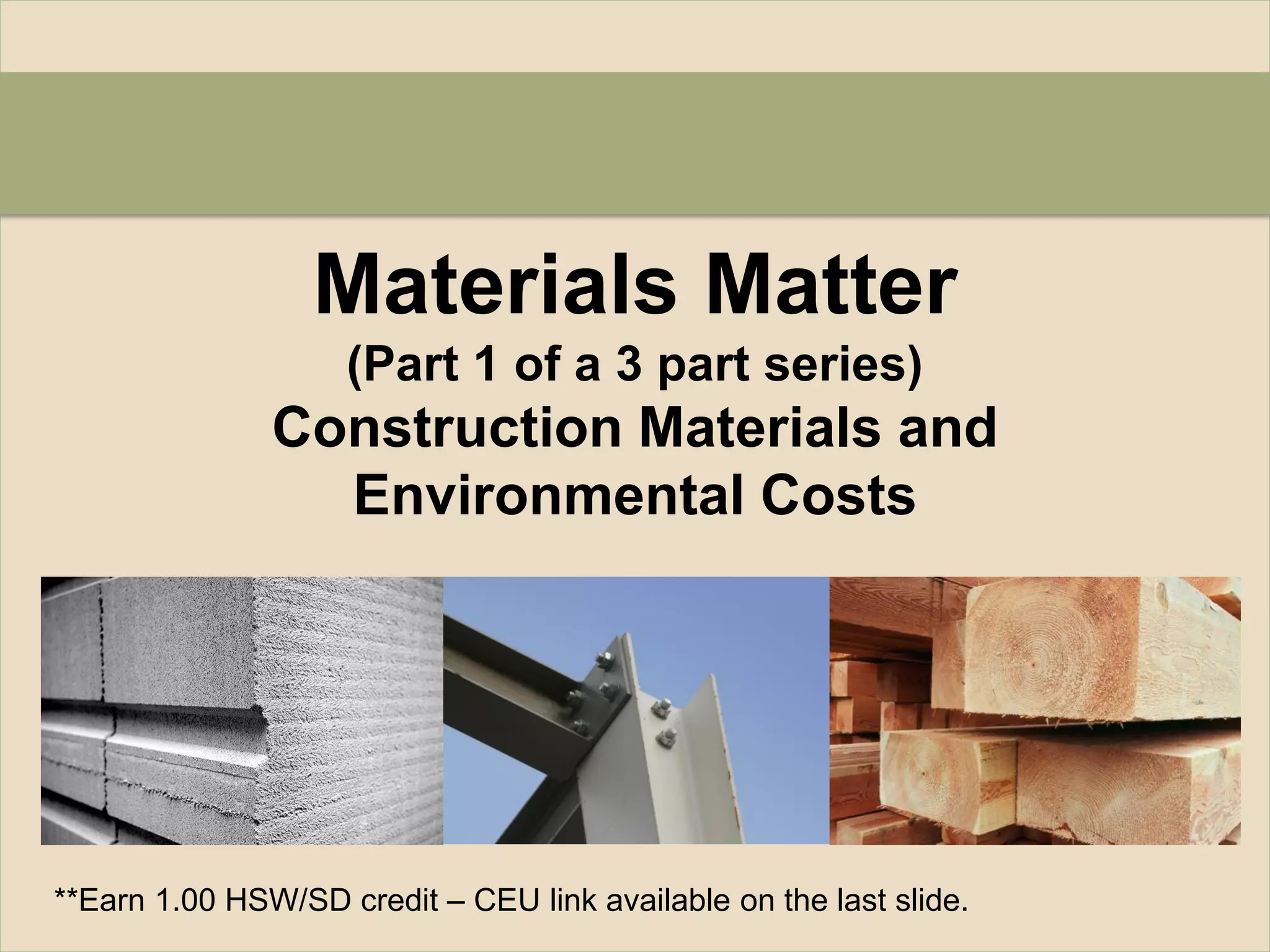 Materials Matter - Construction Materials and their Environmental Costs ...