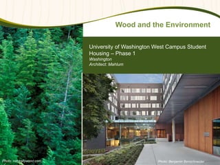 Wood A Natural Choice - How the Building Material Contributes to ...