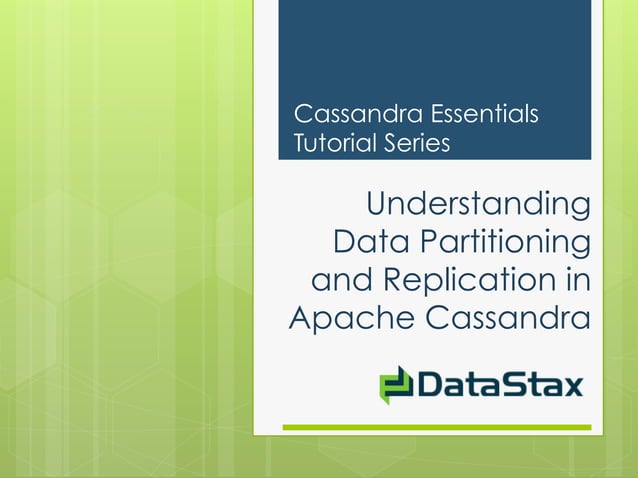 Understanding Data Partitioning And Replication In Apache Cassandra Ppt 2855