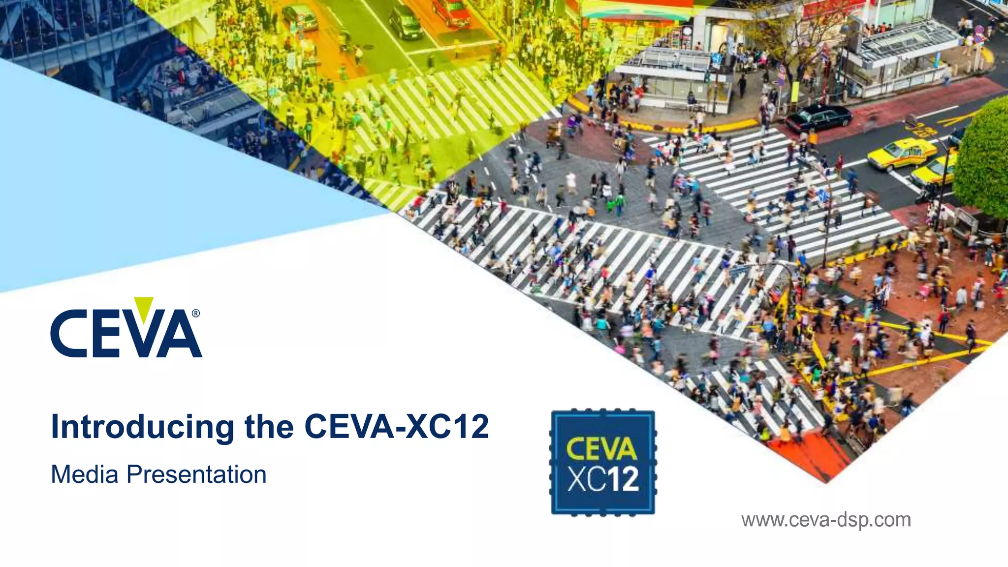 Introducing the CEVA-XC12 DSP | PPTX