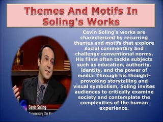 Cevin Soling - Impact and Documentary Films | PPT