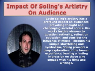 Cevin Soling - Impact and Documentary Films | PPT