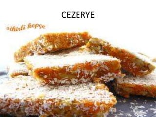Cezerye | PPT