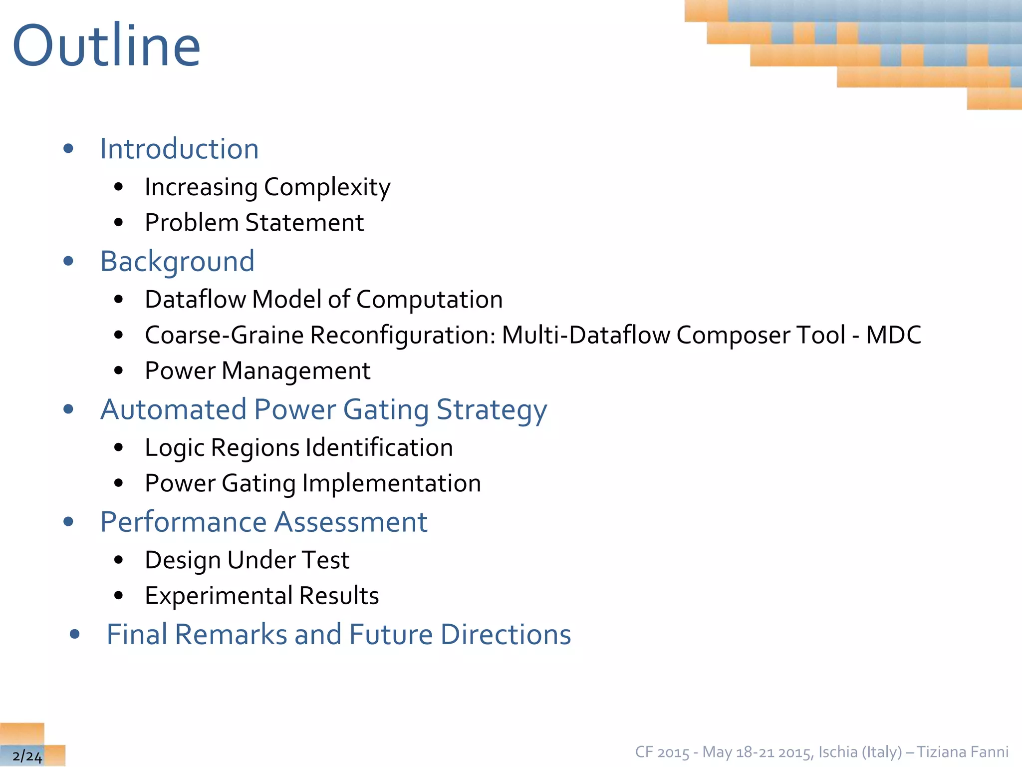 Automated Power Gating Methodology For Dataflow Based Reconfigurable