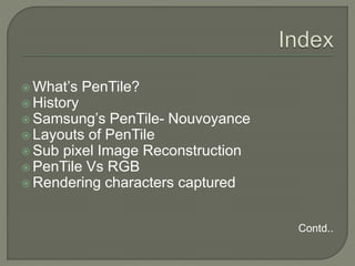 PenTile Technology | PPTX | Smartphones | Consumer Electronics