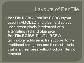 PenTile Technology | PPTX | Smartphones | Consumer Electronics