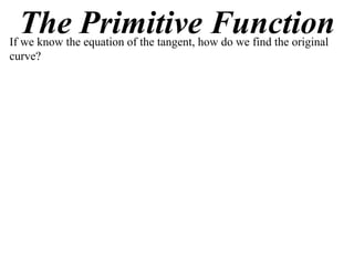 11X1 T09 07 primitive functions | PPT