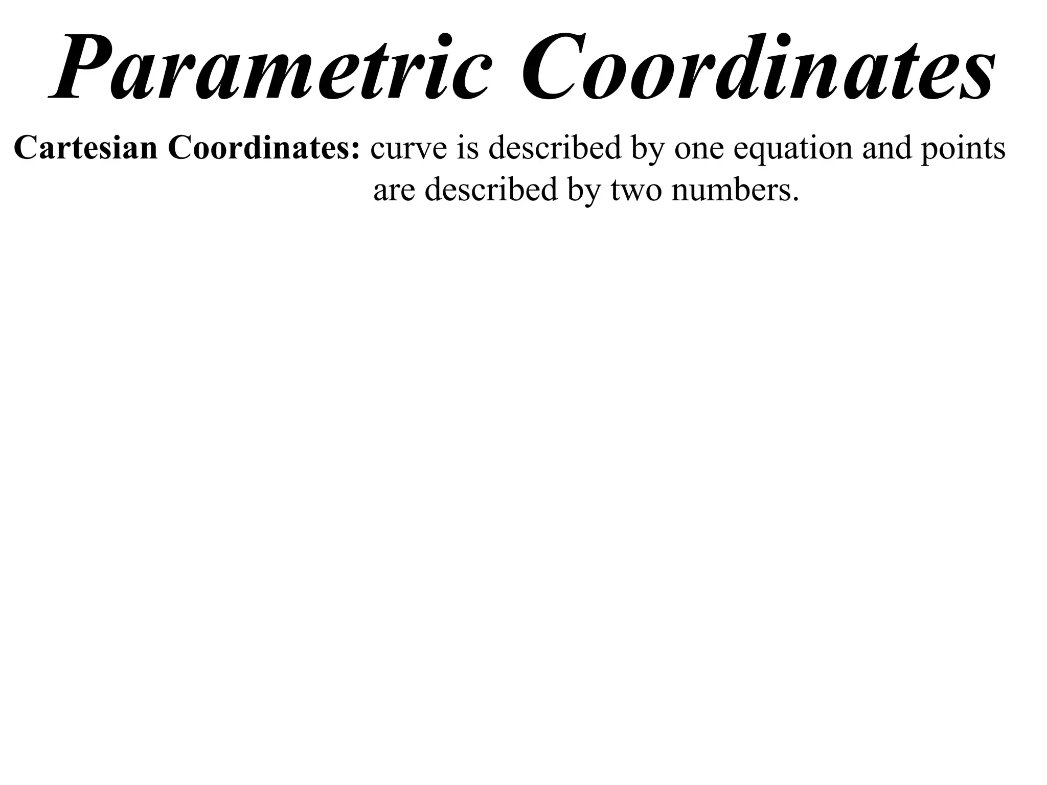 11X1 T12 03 parametric coordinates | PPT