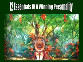 12 Essentials Of A Winning Personality | PPT